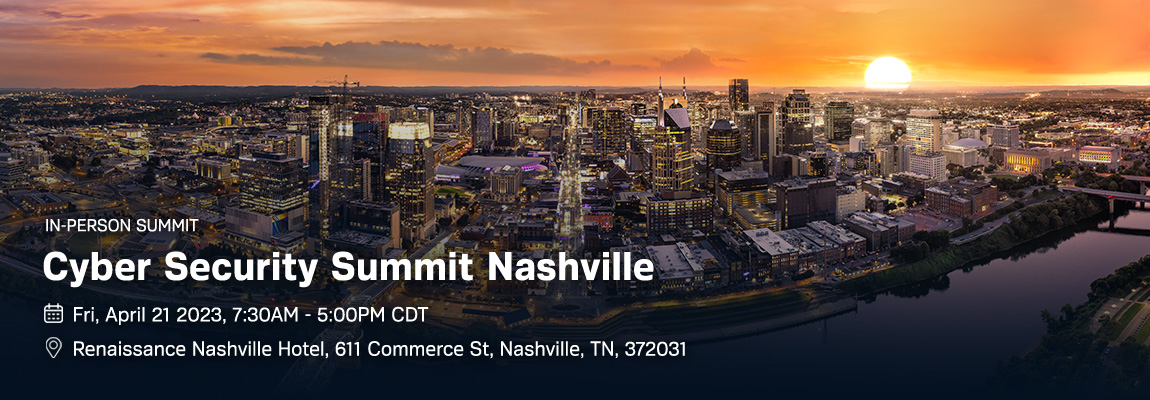 Cyber Security Summit Nashville 2023 - Registration | Cyber Security Summit Nashville 2023
